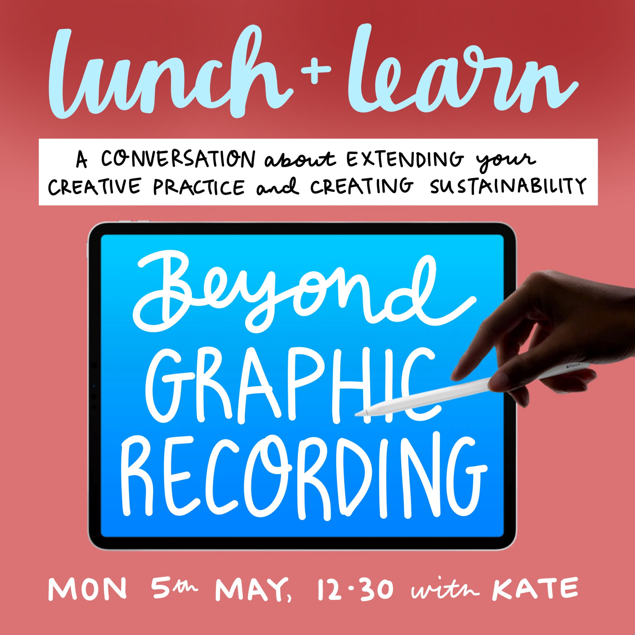 Lunch & Learn: Beyond Graphic Recording with Kate Baxter - Graphic ...